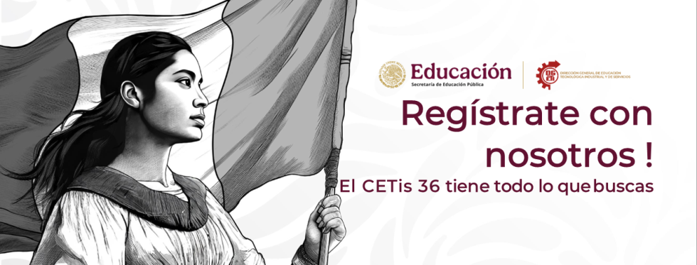 CETis No. 36 | Centro de Estudios Tecnológicos industrial y de ...